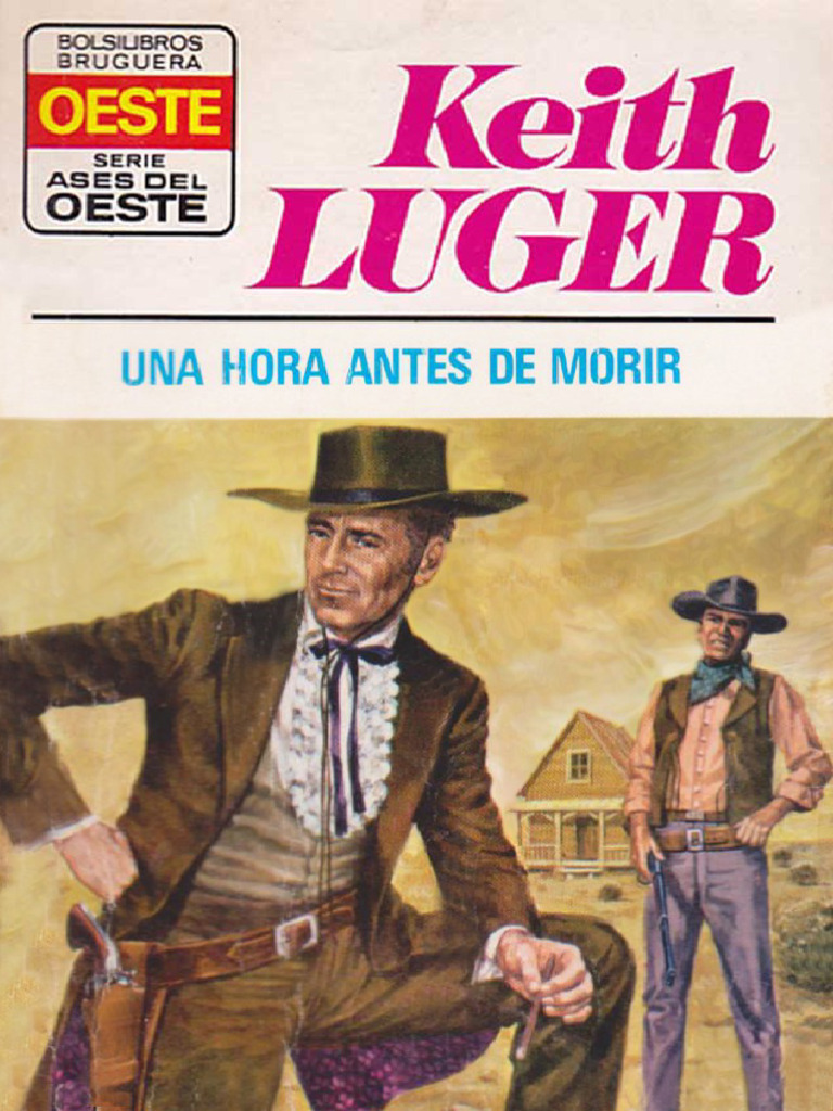 308 - Aso - Una Hora Antes de Morir - Keith Luger | PDF