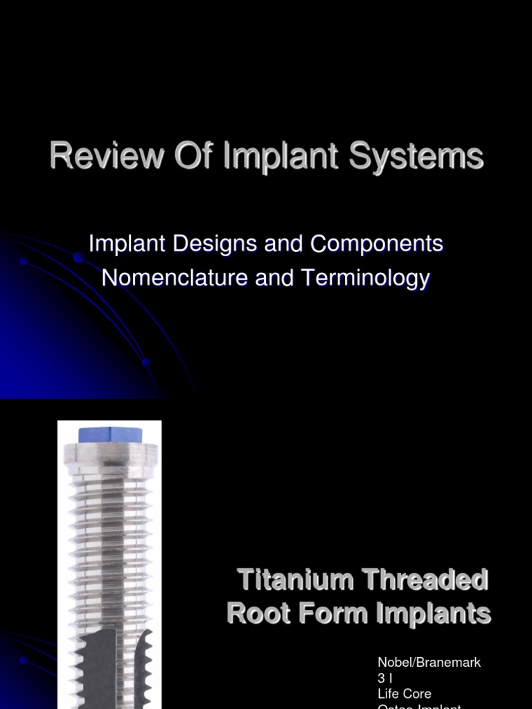 Review of Implant Systems | PDF | Dental Implant | Screw