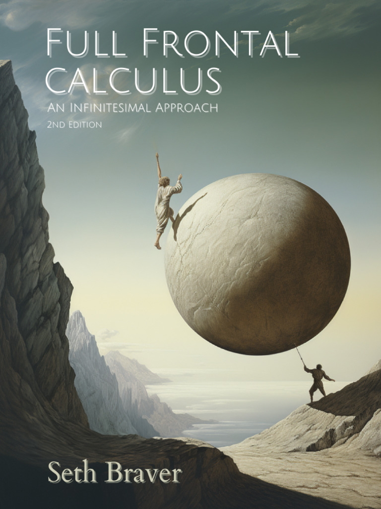 Seth Braver - Full Frontal Calculus An Infinitesimal Approach-Vector ...