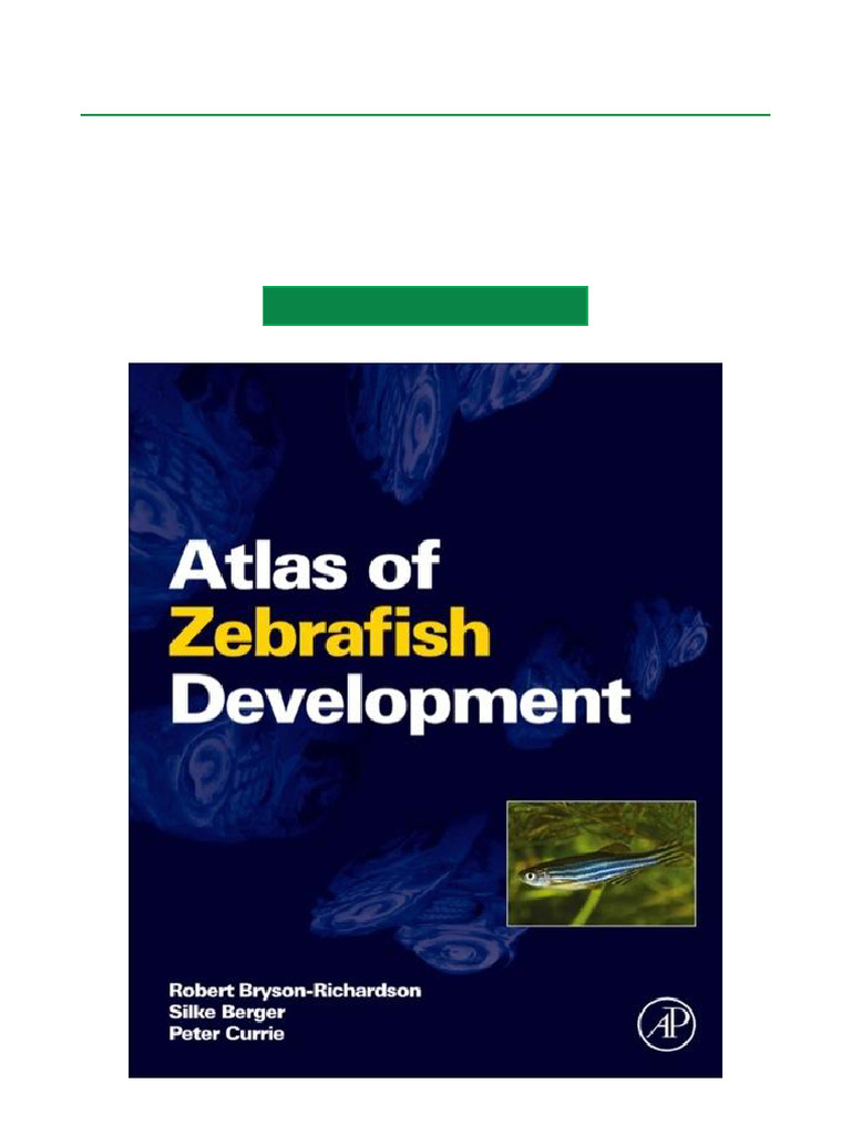 Access Atlas of Zebrafish Development Verified Download | PDF