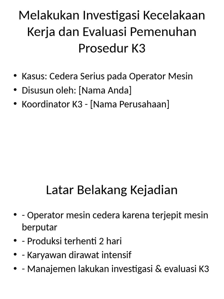 Investigasi Kecelakaan Kerja Dan Evaluasi K3 | PDF