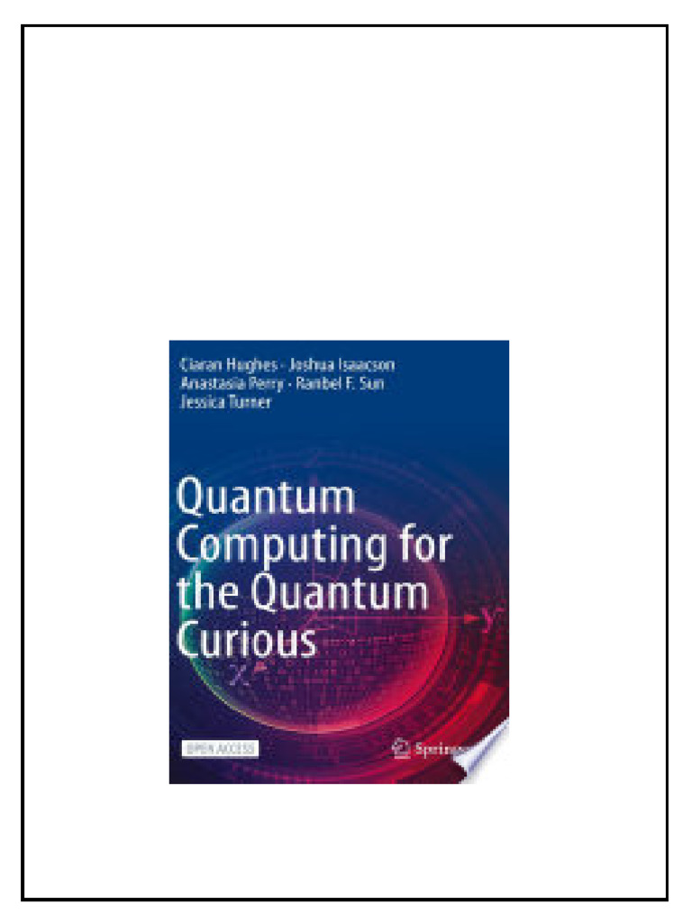 Quantum Computing For The Quantum Curious Ciaran Hughes Joshua Isaacson ...