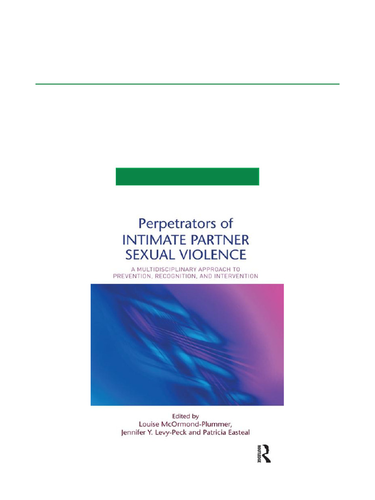 Perpetrators of Intimate Partner Sexual Violence A Multidisciplinary ...