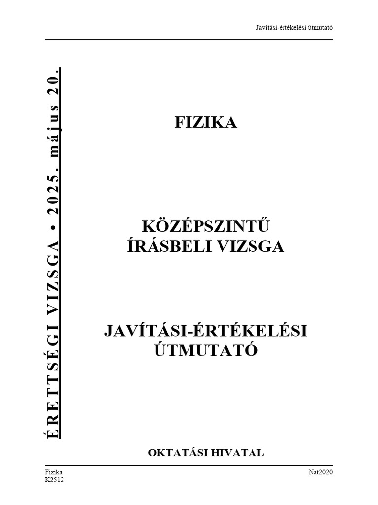 Középszint Fizika 2025 Érettségi Megoldás | PDF