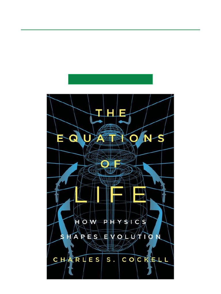 Best Offer The Equations of Life How Physics Shapes Evolution High ...