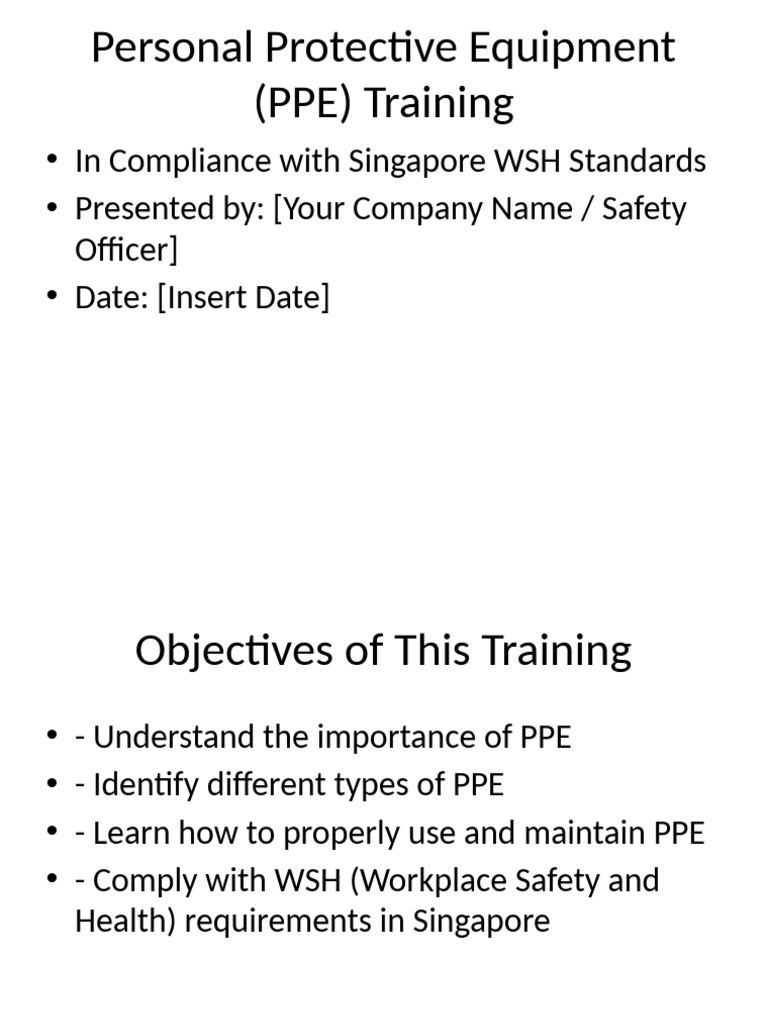 PPE Training 25 Slides Singapore | PDF | Personal Protective Equipment ...