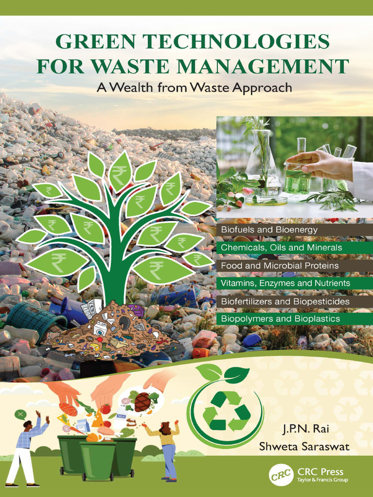 Green Technologies For Waste Management A Wealth From Waste Approach ...