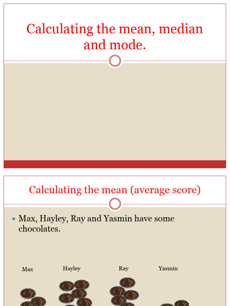 Calculating The Mean, Mode, Median | PDF | Mean | Average