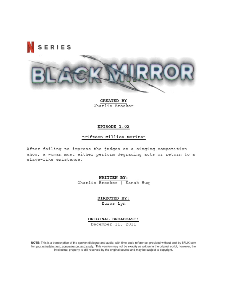 Black Mirror Episode Script Transcript Season 1 02 Fifteen Million ...
