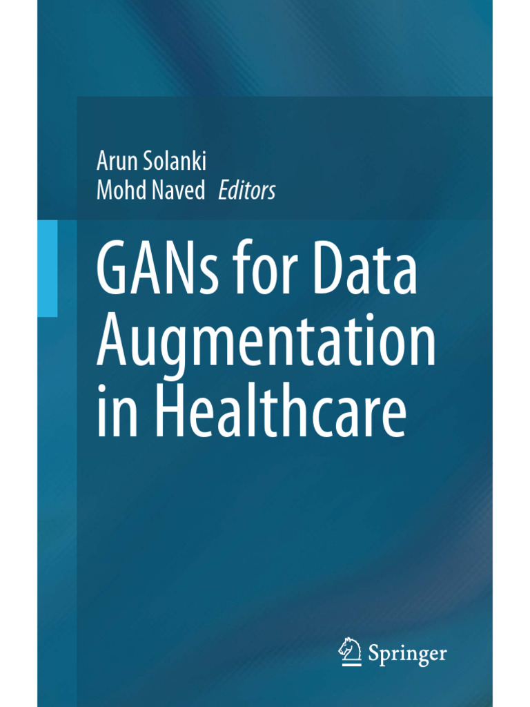 GANs For Data Augmentation in Healthcare | PDF | Machine Learning | Deep Learning