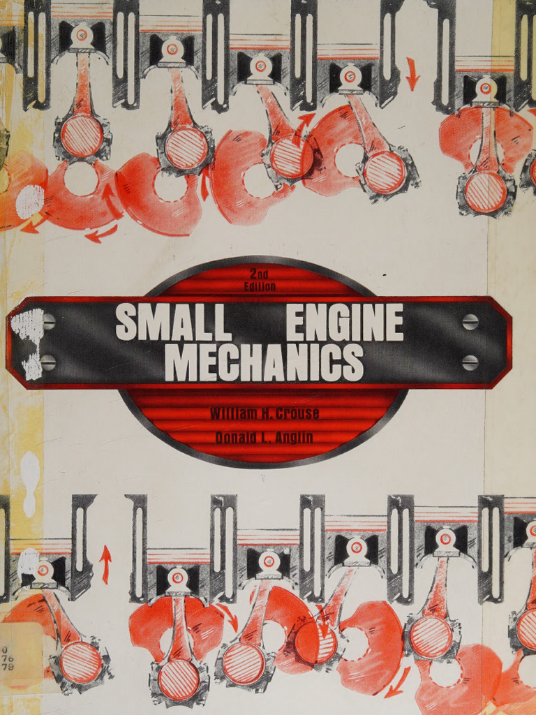 Small Engine Mechanics | PDF | Engines | Internal Combustion Engine