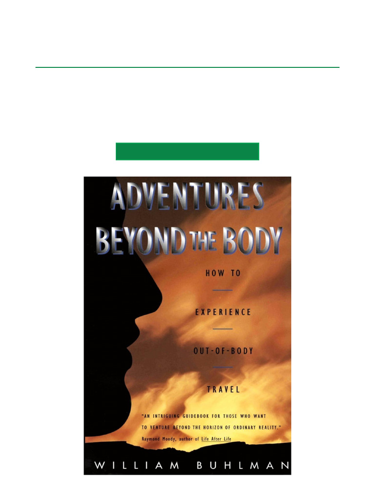Trending Topic Adventures Beyond The Body How To Experience Out of Body Travel Scribd Download | PDF