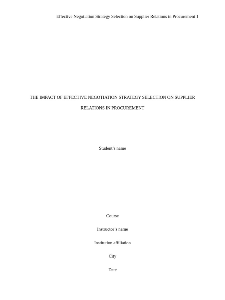 The Impact of Effective Negotiation Strategy Selection On Supplier Relations in Procurement ...