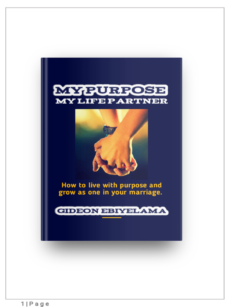 My Purpose My Life Partner by Gideon Ebiyelama | PDF