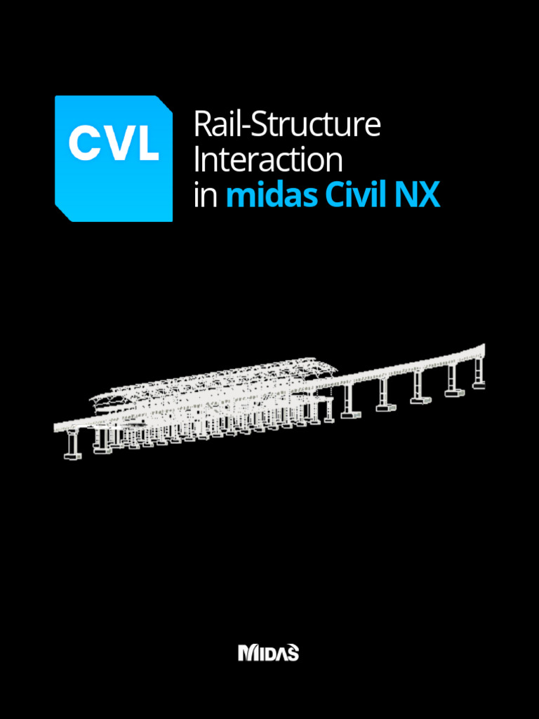 Rail Structure Interaction in Midas Civil NX | PDF
