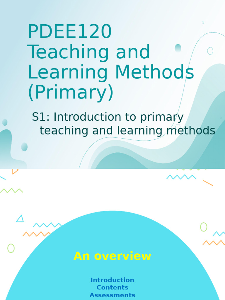S1 Introduction To Primary Teaching and Learning Methods | PDF ...