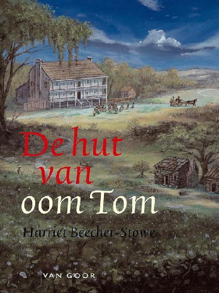 Beecher Stowe, Harriet - de Negerhut Van Oom Tom | PDF