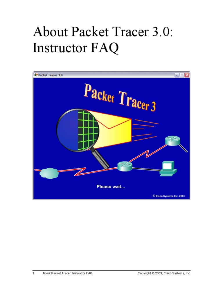 1 About Packet Tracer: Instructor FAQ 2003, Cisco Systems, Inc | PDF ...