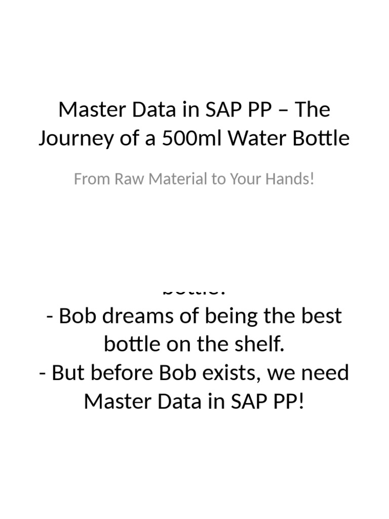 SAP PP Master Data for Bottle Production | PDF