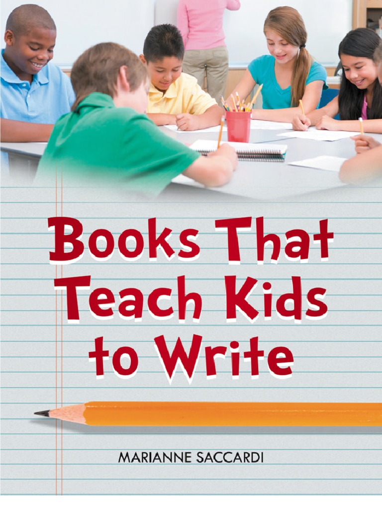 Books That Teach Kids To Write | PDF | Books | Publishing
