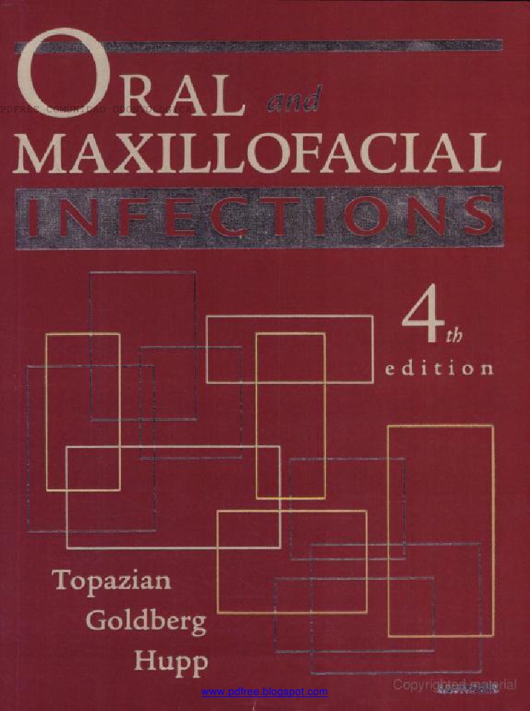 Oral and Maxillofacial Infections 4th Ed - Topazian | Cirugía Oral y ...