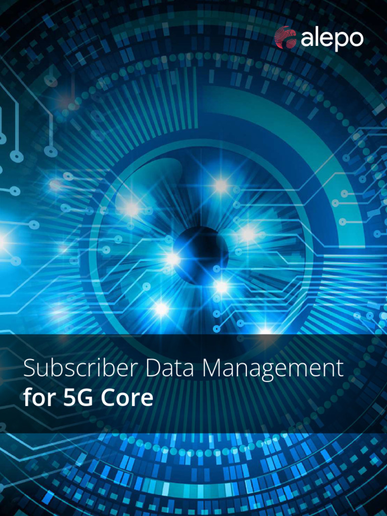 Alepo_Whitepaper_Subscriber-Data-Management-SDM-for-5G-Core | PDF ...