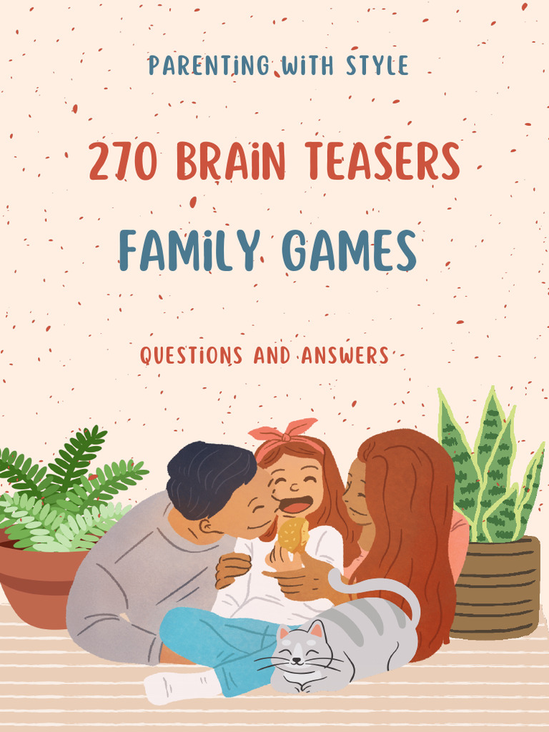 270 Brain Teasers Family Games.pdf_20250517_083633_0000 | PDF
