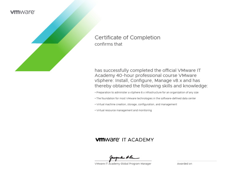 VMware VSphere Install, Configure, Manage v8.x - Certificate of Completion VMware VSphere ...