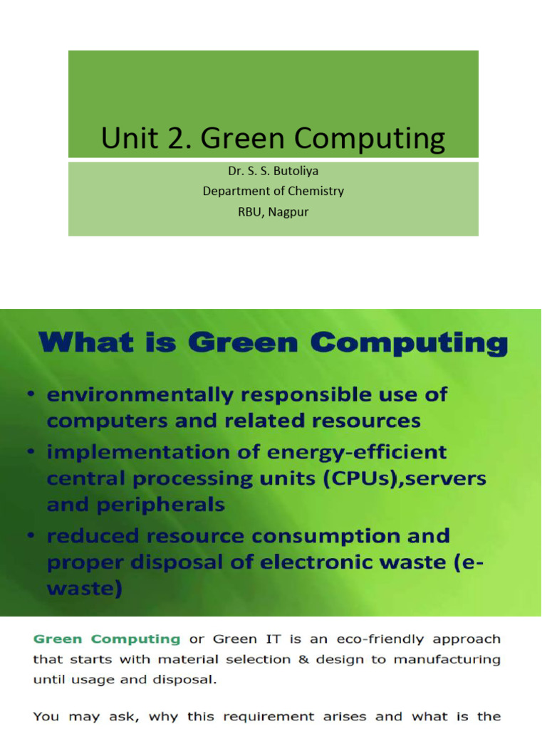 Unit 2. Green Computing: Dr. S. S. Butoliya Department of Chemistry RBU ...