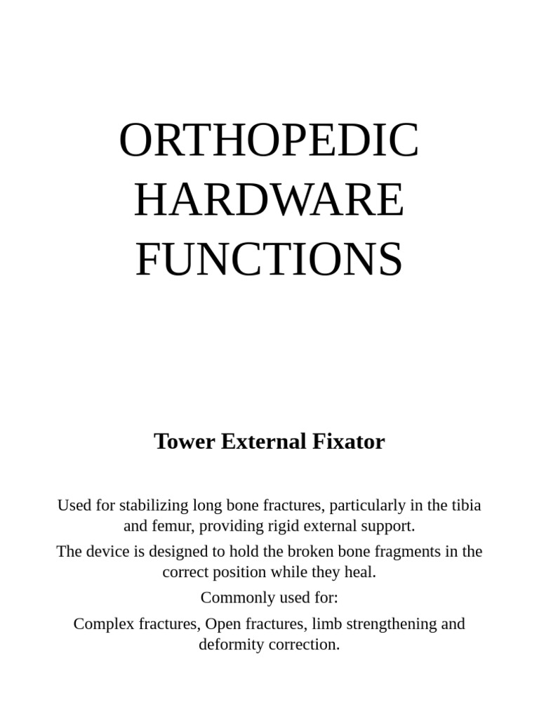 Orthopedic Hardware Functions | PDF | Orthopedic Surgery | Surgical ...