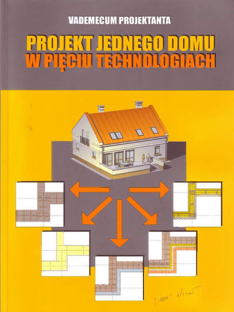 Markiewicz P. - Vademecum Projektanta - Projekt Jednego Domu W Pięciu ...
