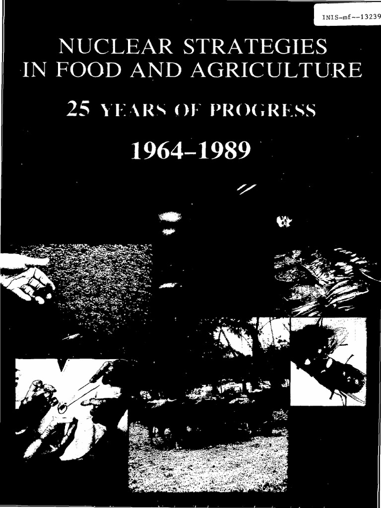 Nuclear strategies in food and agriculture – 25 Years of Progress ...