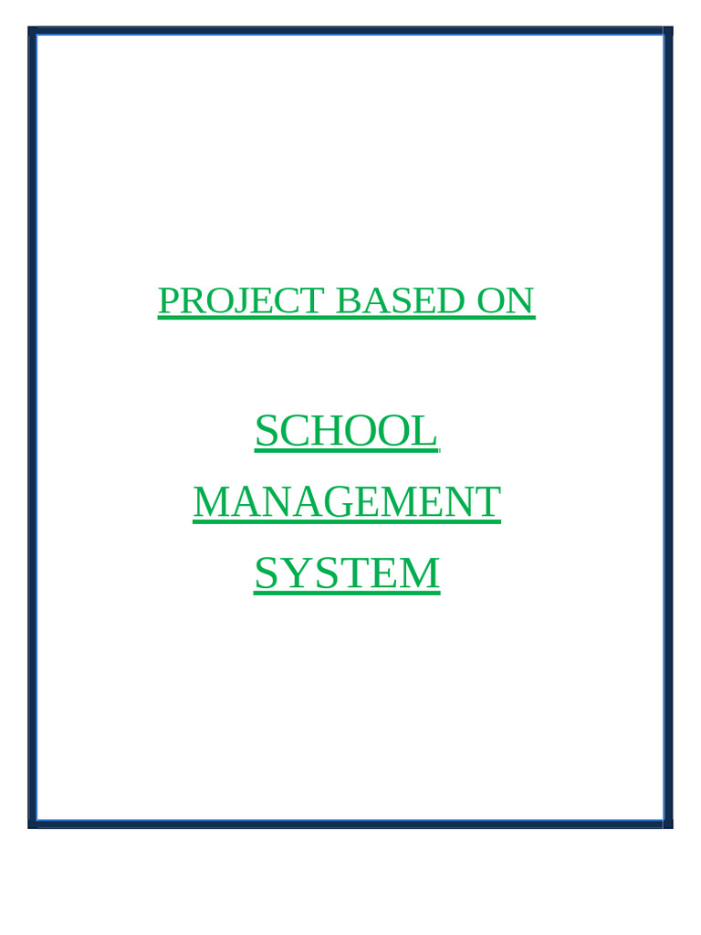 Project Based ON: School Management System | PDF | Databases ...