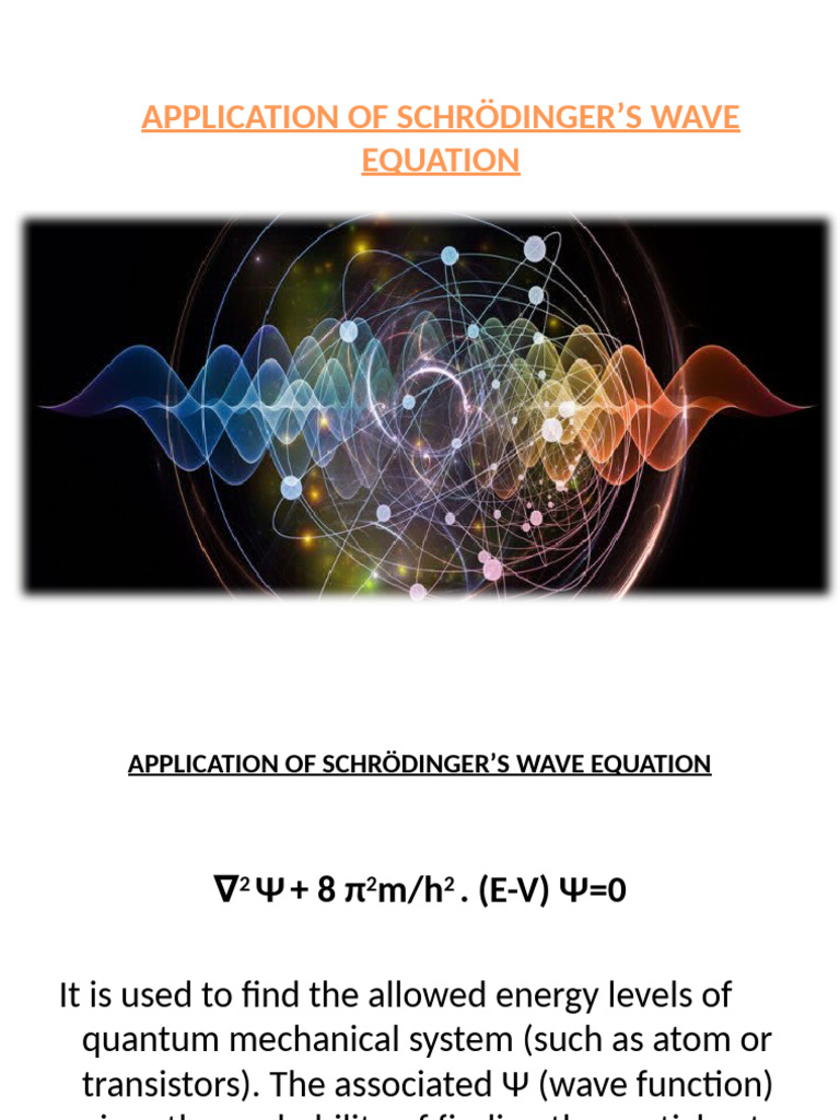 Application of Schrodinger's Wave Equation | PDF | Atomic Nucleus | Schrödinger Equation