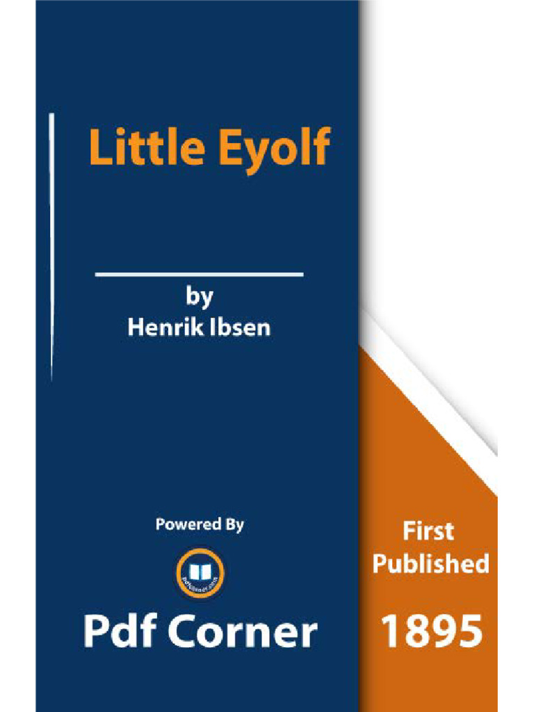 Little Eyolf by Henrik Ibsen | PDF | Henrik Ibsen