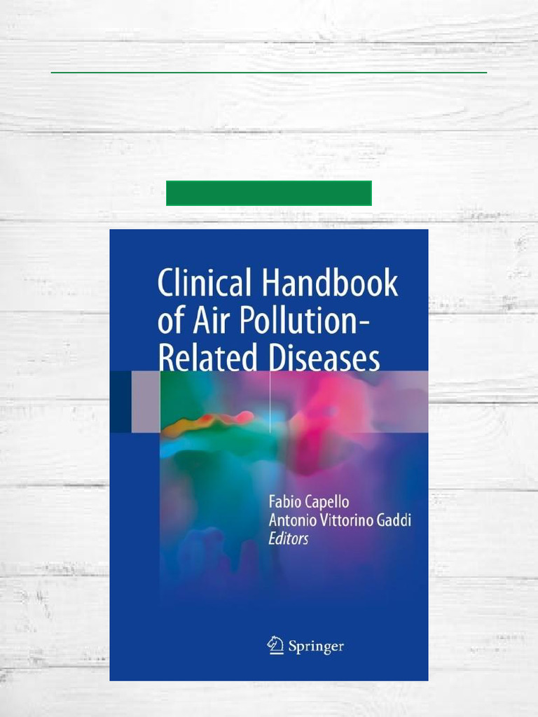 Most Loved Clinical Handbook of Air Pollution Related Diseases Full ...