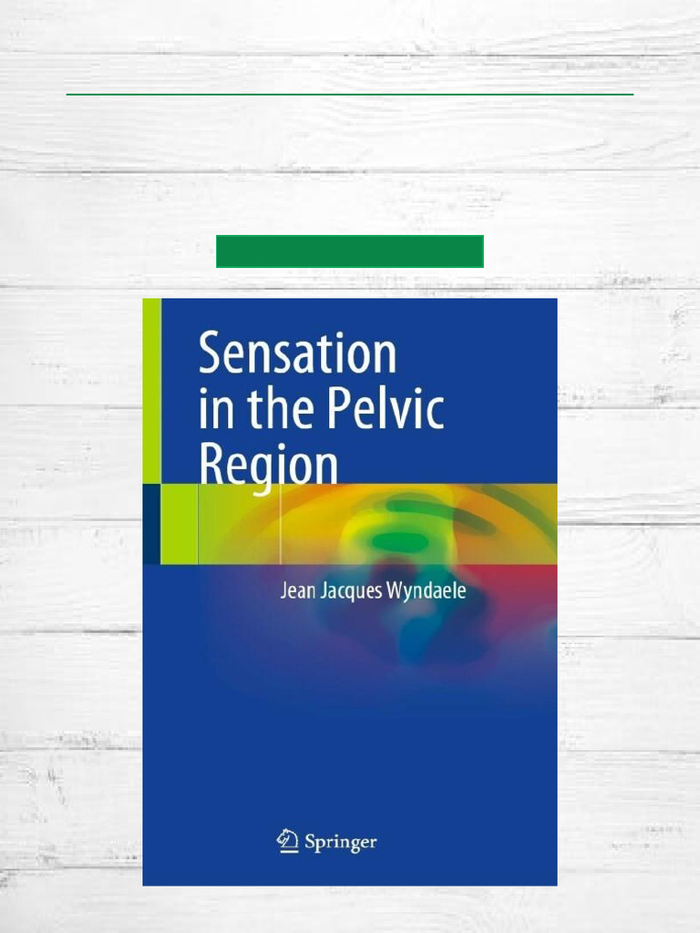 Top Ranking Sensation in The Pelvic Region Full Version Download | PDF ...