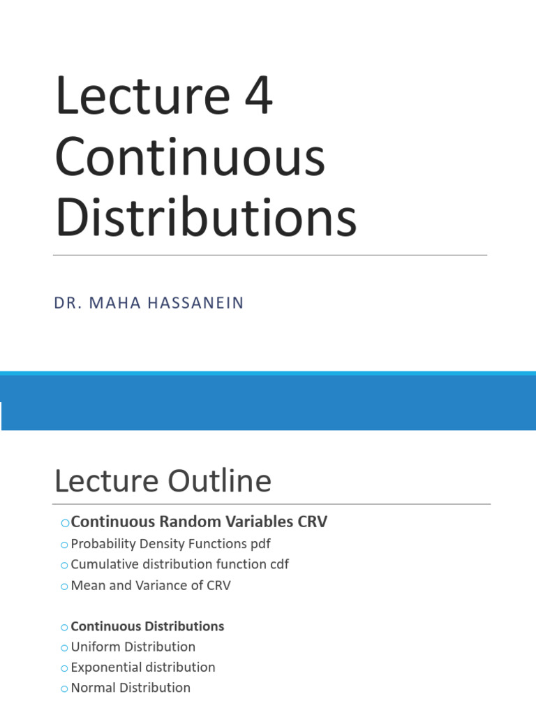 Lecture 4 - Adv. - Continuous Random Variables | PDF | Probability Distribution | Random Variable