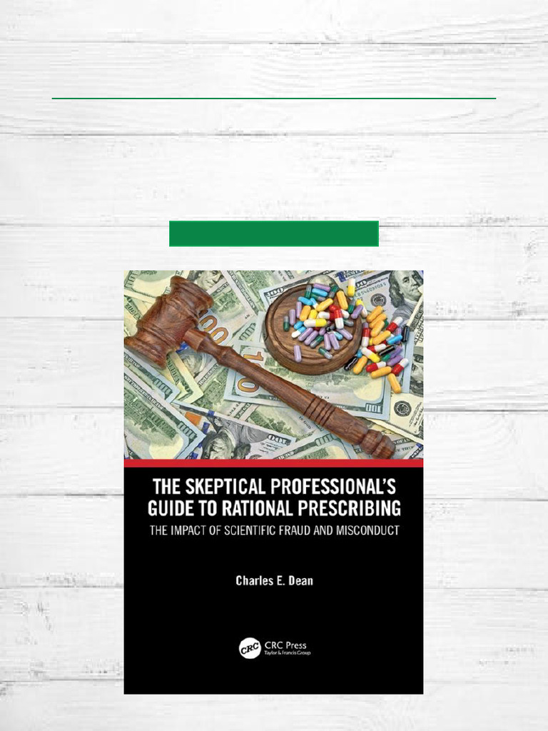 Read The Skeptical Professionals Guide To Rational Prescribing The ...