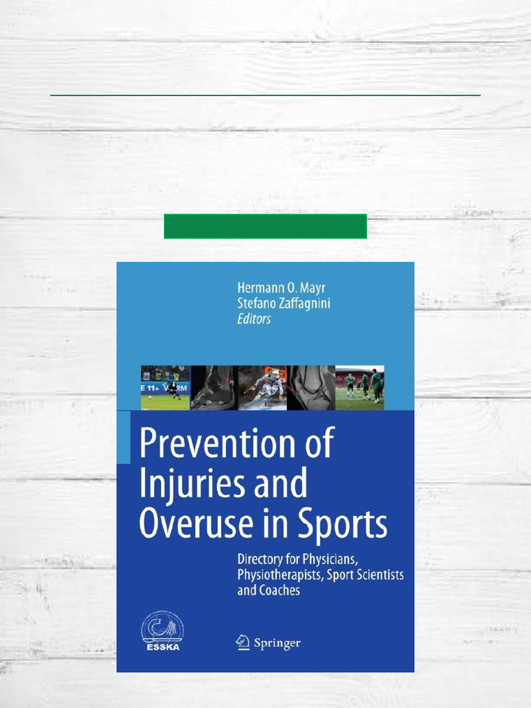 Just Released Prevention of Injuries and Overuse in Sports Directory ...