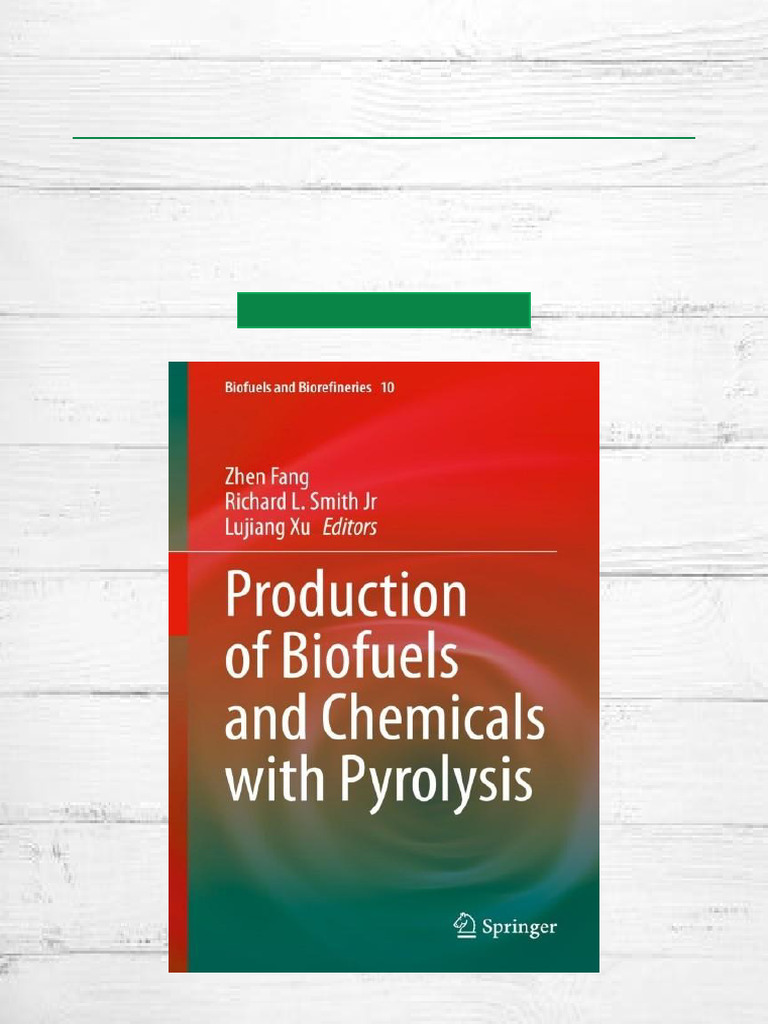 Most Downloaded Production of Biofuels and Chemicals With Pyrolysis ...
