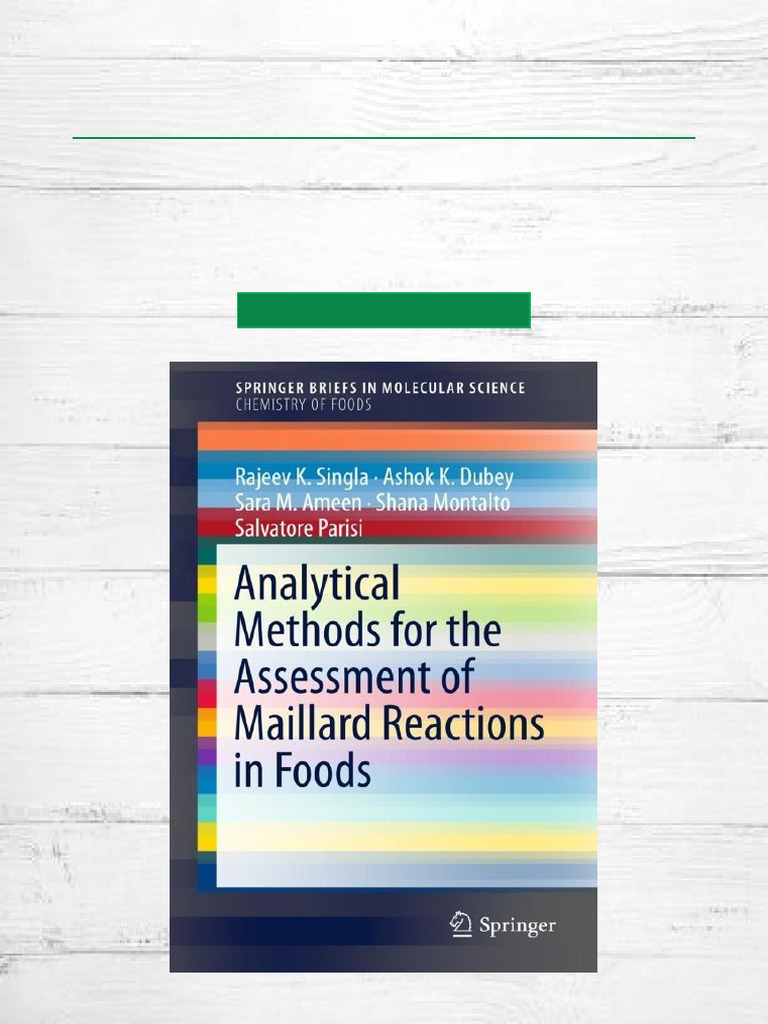 Top Choice Analytical Methods for the Assessment of Maillard Reactions ...