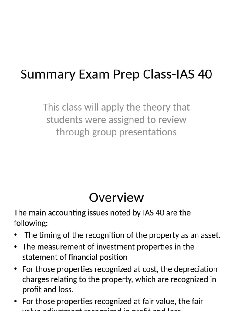 Summary Exam Prep Class-IAS 40 | PDF | Fair Value | Depreciation