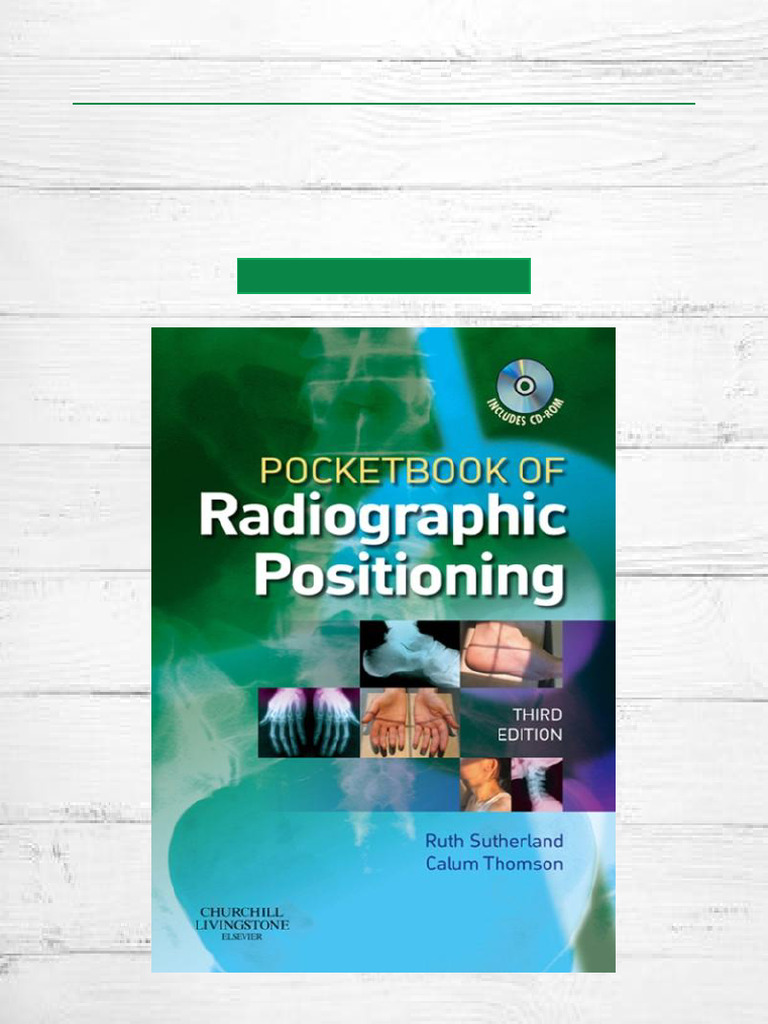 Pocketbook of Radiographic Positioning | PDF | Radiography | Medical ...