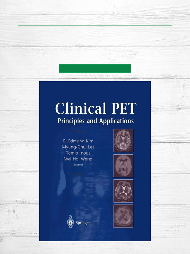 Clinical PET: Principles & Applications | PDF | Positron Emission ...