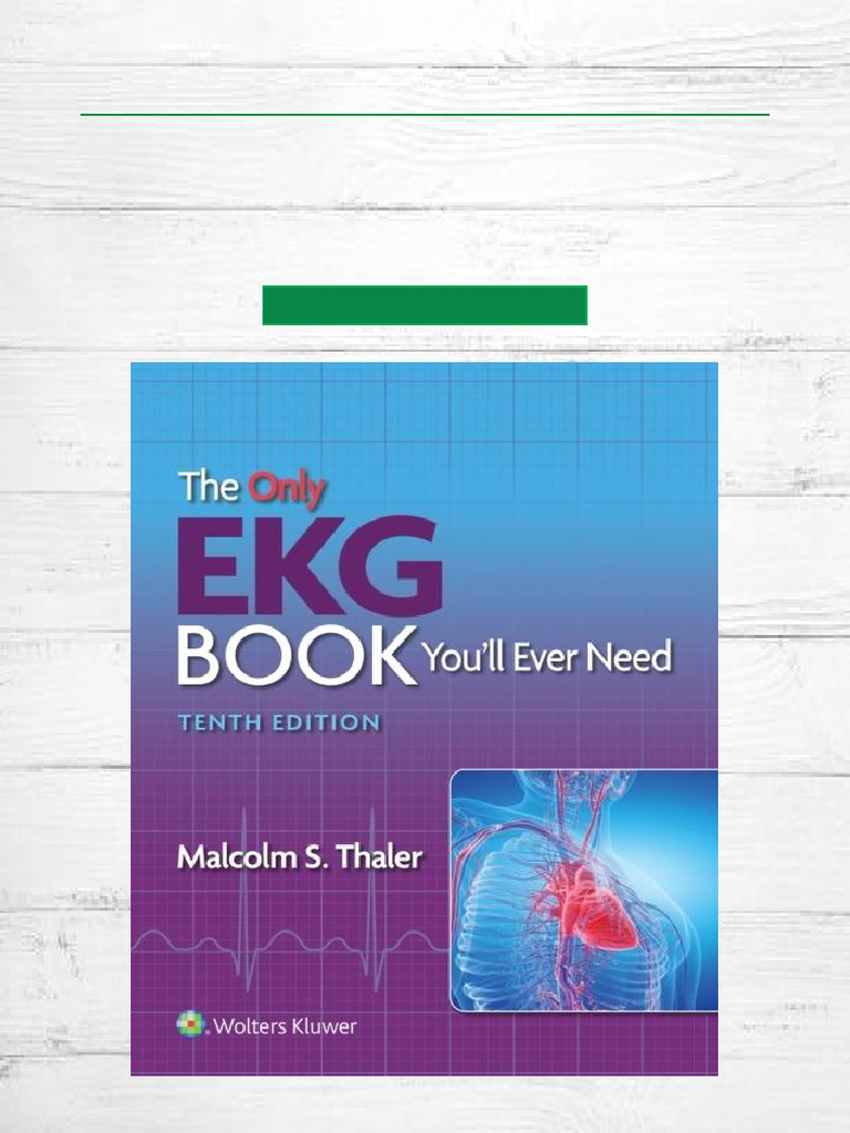 Must Read The Only EKG Book Youll Ever Need 10th Edition Open Access ...