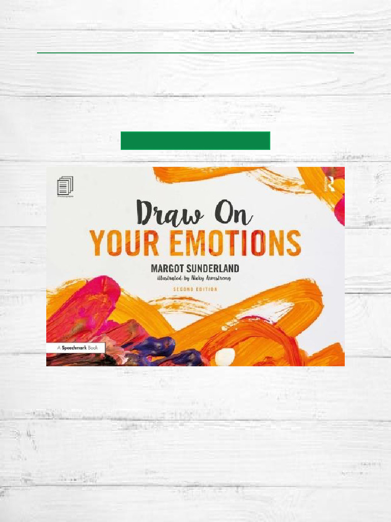 Draw on Your Emotions: A Guide | PDF | Psychotherapy | Feeling