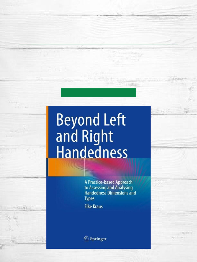 Access Beyond Left and Right Handedness A Practice Based Approach To ...