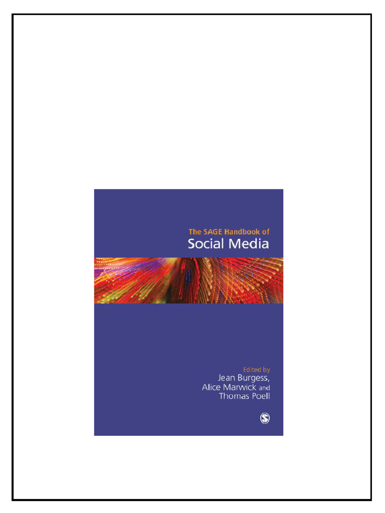 The Sage Handbook of Social Media Jean Burgess Alice E Marwick Download ...