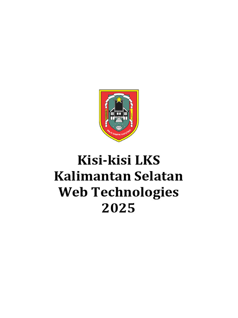Kisi-Kisi Web Technologies LKS KALSEL 2025 | PDF | World Wide Web | Internet & Web